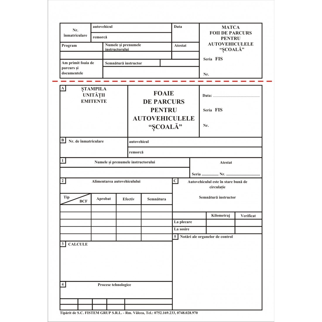 Foaie de parcurs Scoala de Soferi A5, Tipografia Fistem, Tipografia ...